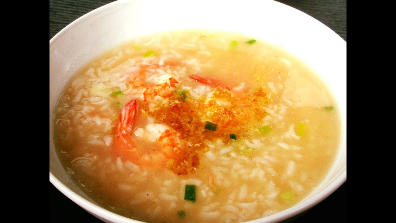 ข้าวต้มกุ้ง Thai Rice Soup With Shrimp ( Khao Tom Goong ) - YouTube