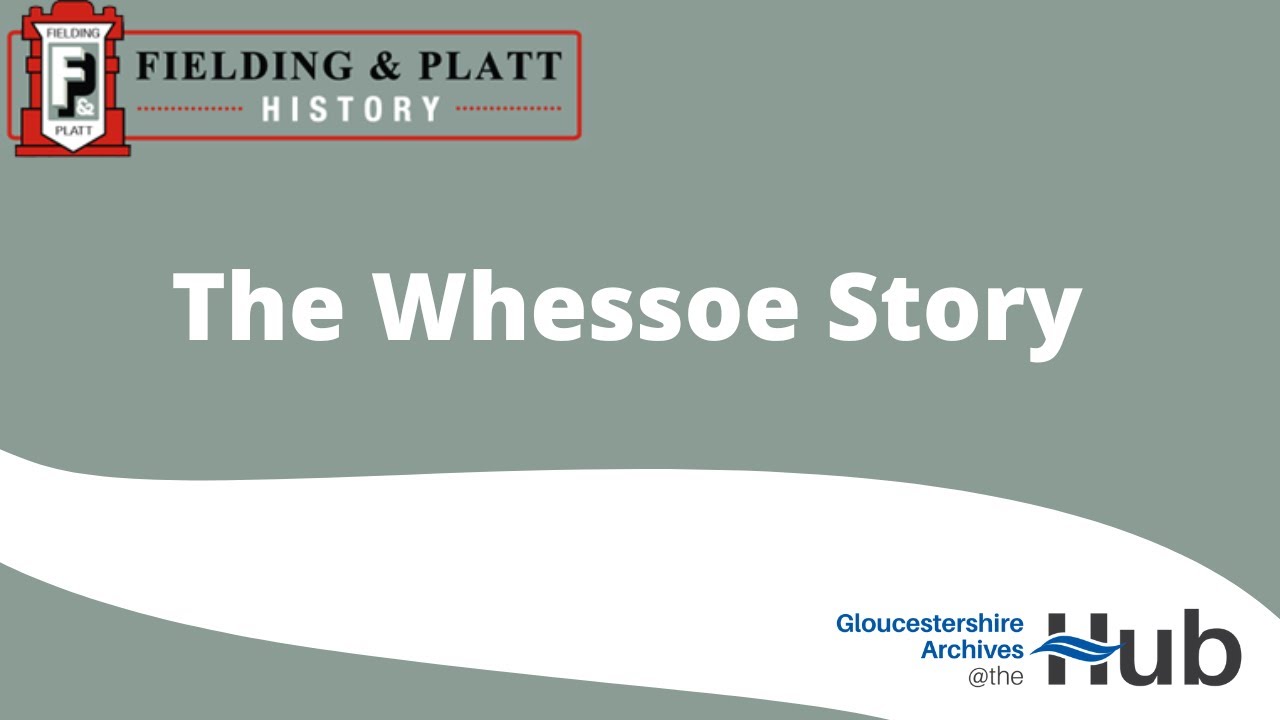 The Whessoe Story - YouTube