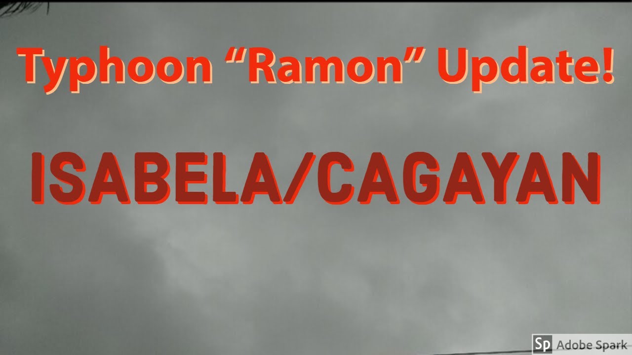 Typhoon Update: Typhoon "Ramon" in Isabela - YouTube