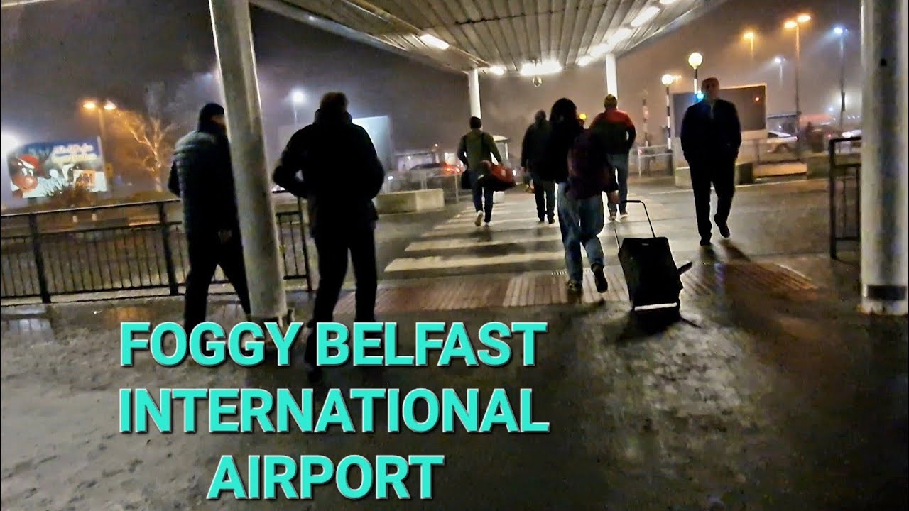 Welcome to freezing, foggy Belfast International Airport - YouTube