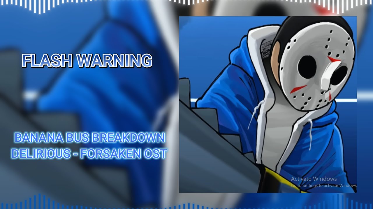 BANANA BUS BREAKDOWN - FORSAKEN OST | (UNOFFICAL VISUALIZER) - YouTube