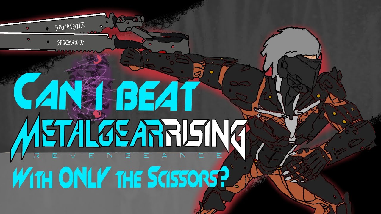 Metal Gear Rising - Can I beat MGRR with Only SCISSORS? - Part 1 - YouTube