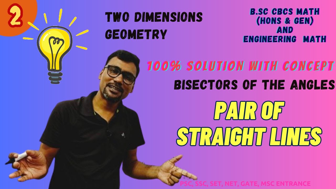 Pair of straight lines | Two Dimensions Geometry | B.Sc Math | DR ...