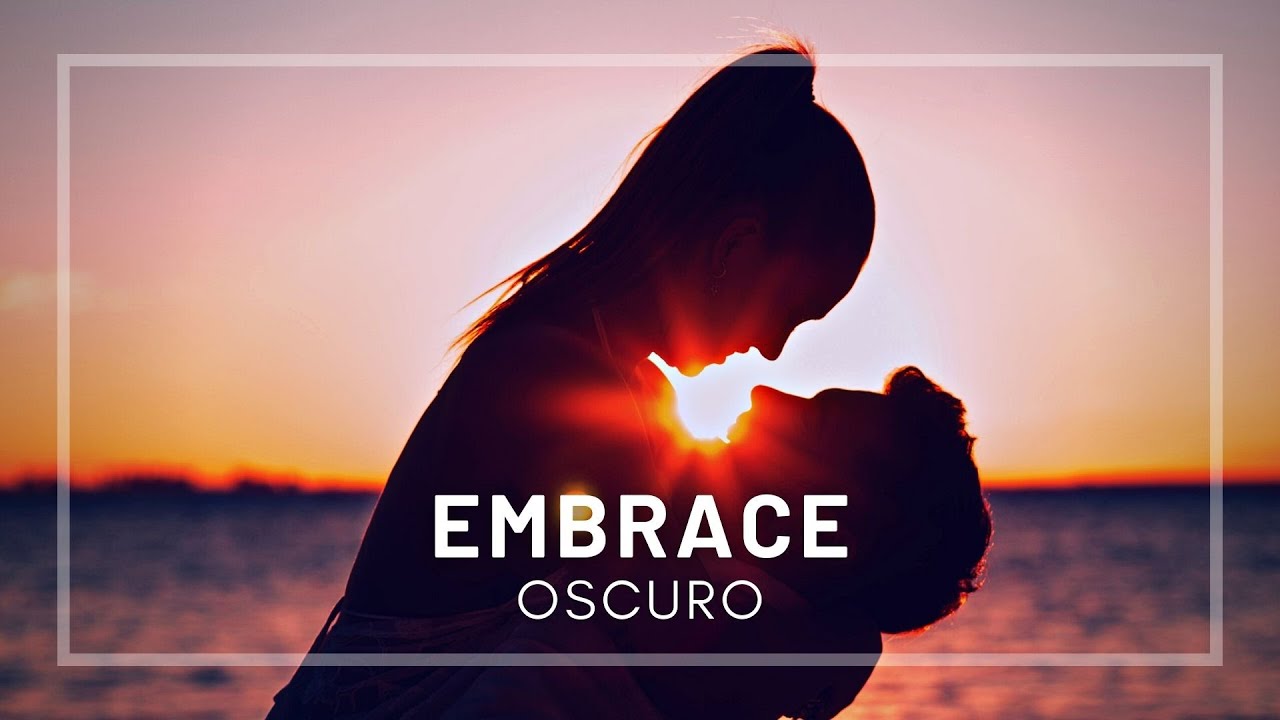 Embrace (Alternative Version) by Oscuro [Chillstep] - YouTube