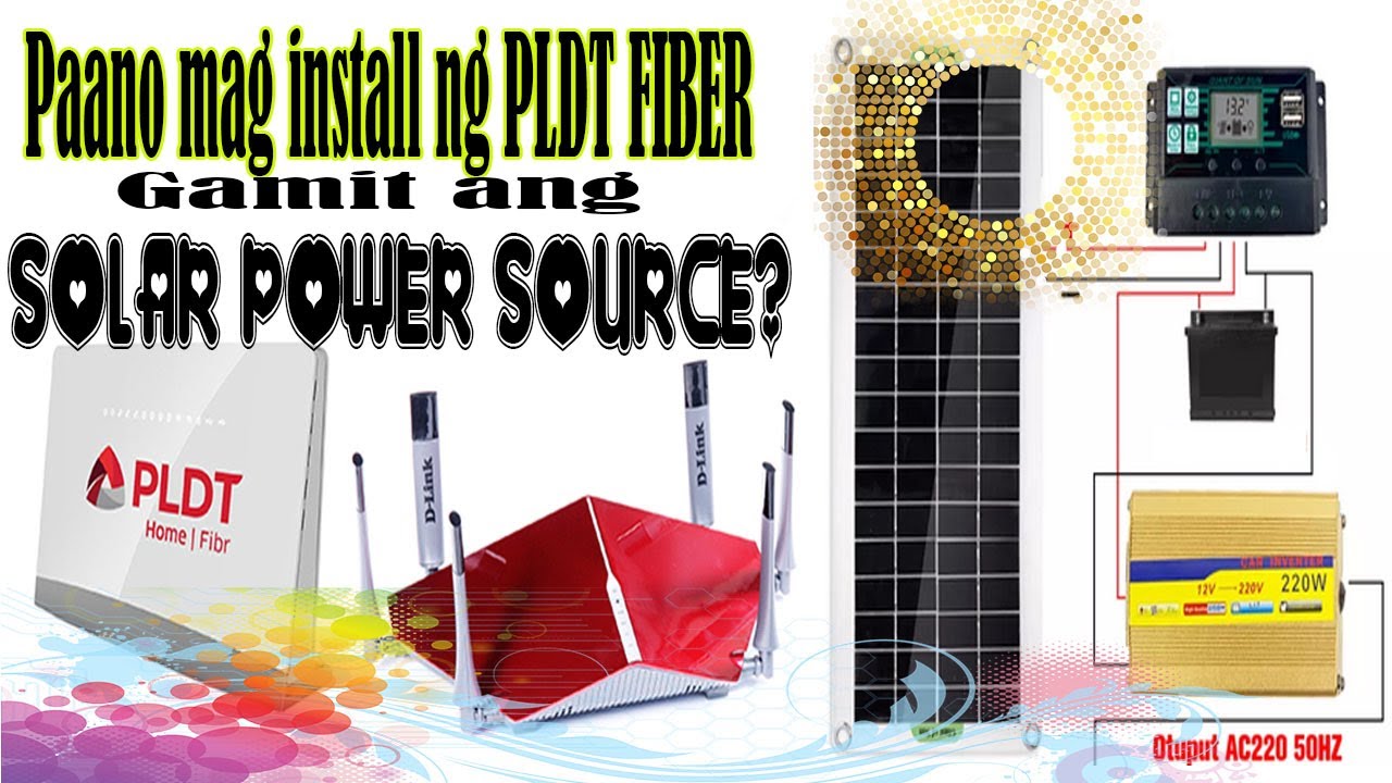 Paano mag install ng PLDT FIBER gamit ang SOLAR POWER SOURCE? - YouTube