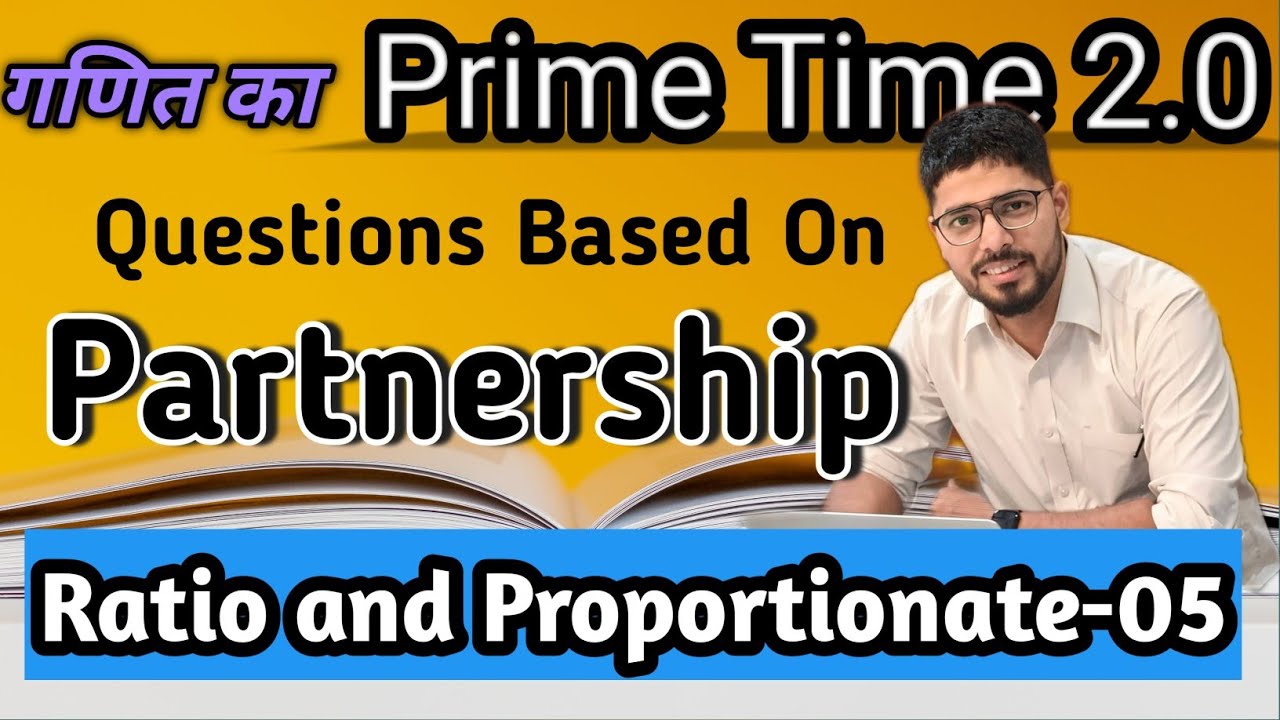 🔥Ratio And Proportionate For All Competitive Exams😍 |🔥Partnership By ...