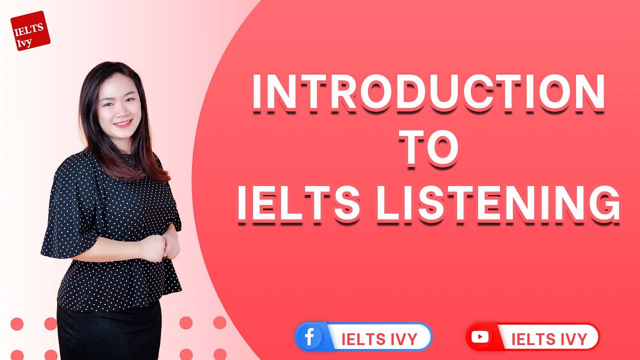 Introduction to IELTS Listening (Extracted from IELTS Foundation Course ...