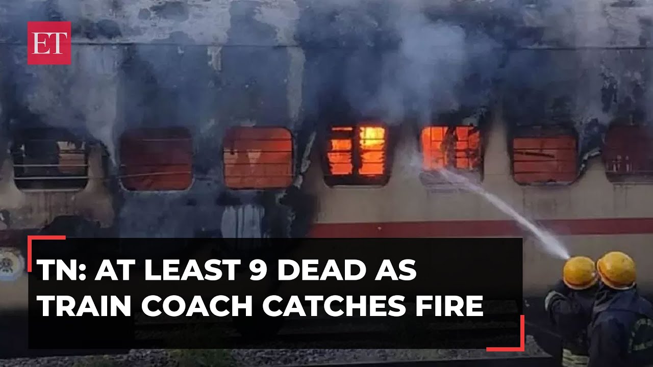 Tamil Nadu: At least 9 killed, 20 injured as fire breaks out on train at Madurai Railway ...