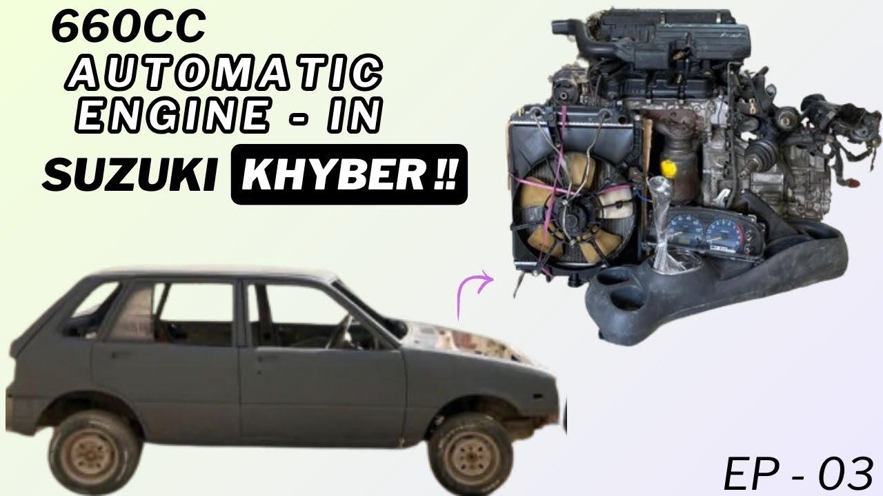 Mira 660cc Automatic Engine In Suzuki Khyber || Khyber Restoration Ep ...