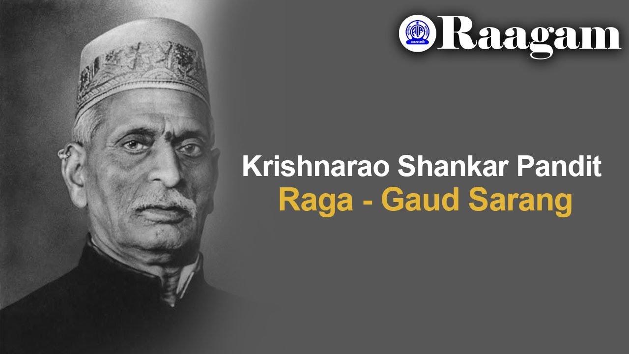Krishnarao Shankar Pandit II Raga - Gaud Sarang - YouTube