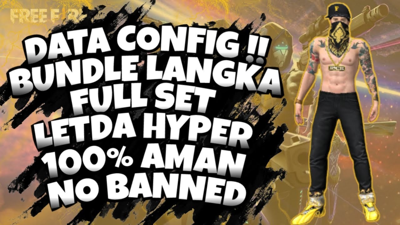 Gratis Skin Full Set Letda Hyper Data Config Bundle Tool Skin FF