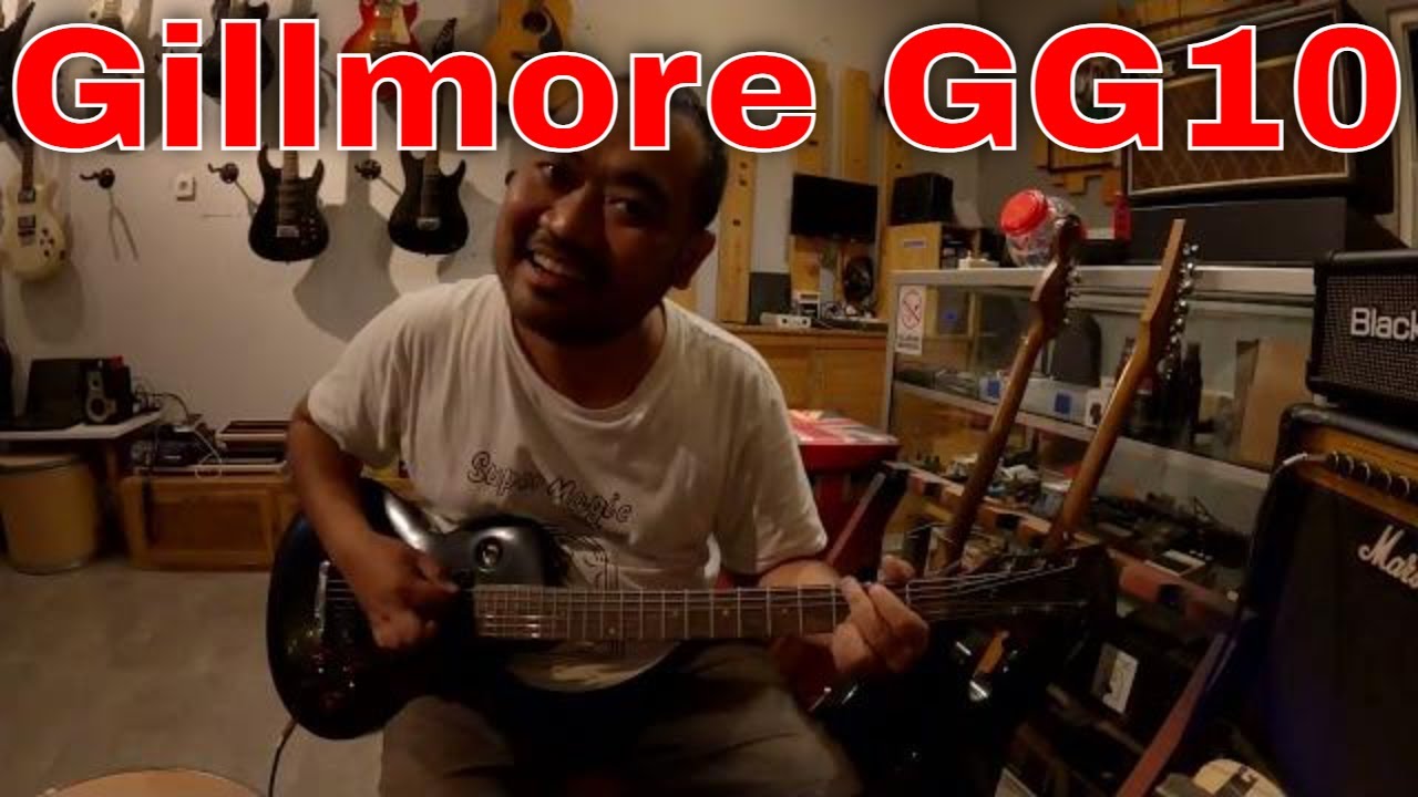 Gillmore GG10 Gitar Bagus Harga 1 Jutaan - YouTube