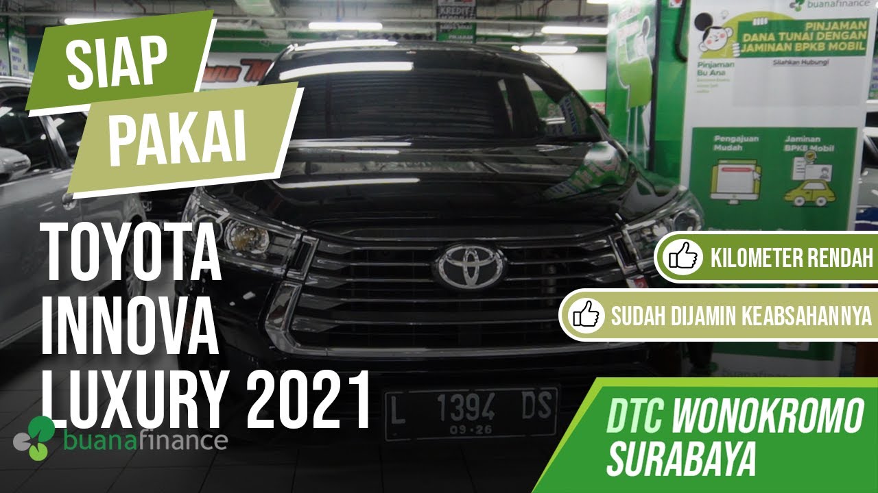 BURSA MOBIL BEKAS DTC SURABAYA - TOYOTA INNOVA V 2.0 LUXURY MT 2021 ...