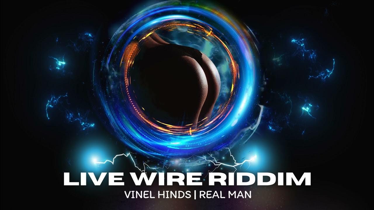 Vinel Hinds | Real Man | Live Wire Riddim - YouTube