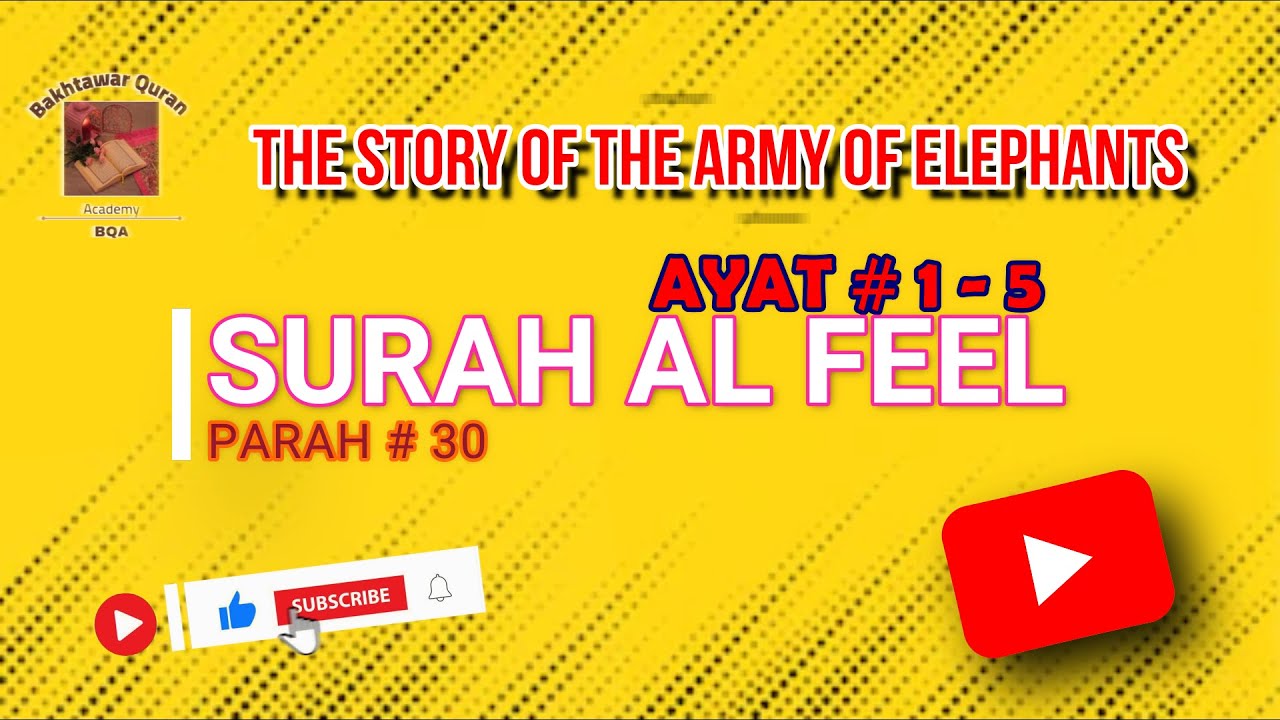 Surah Fil | Surat Al Feel Full | (The Story of Elephants) | Al-Fil in ...