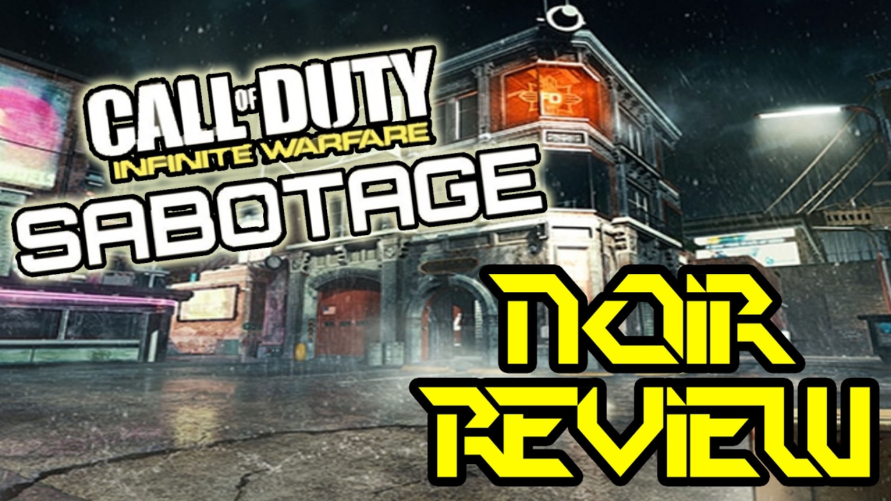 NOIR REVIEW! // Call of Duty Infinite Warfare Sabotage DLC \\ - YouTube