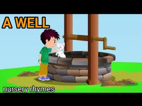 a well | nursery rhymes | lkg ukg rhymes | all rhymes for kids and ...