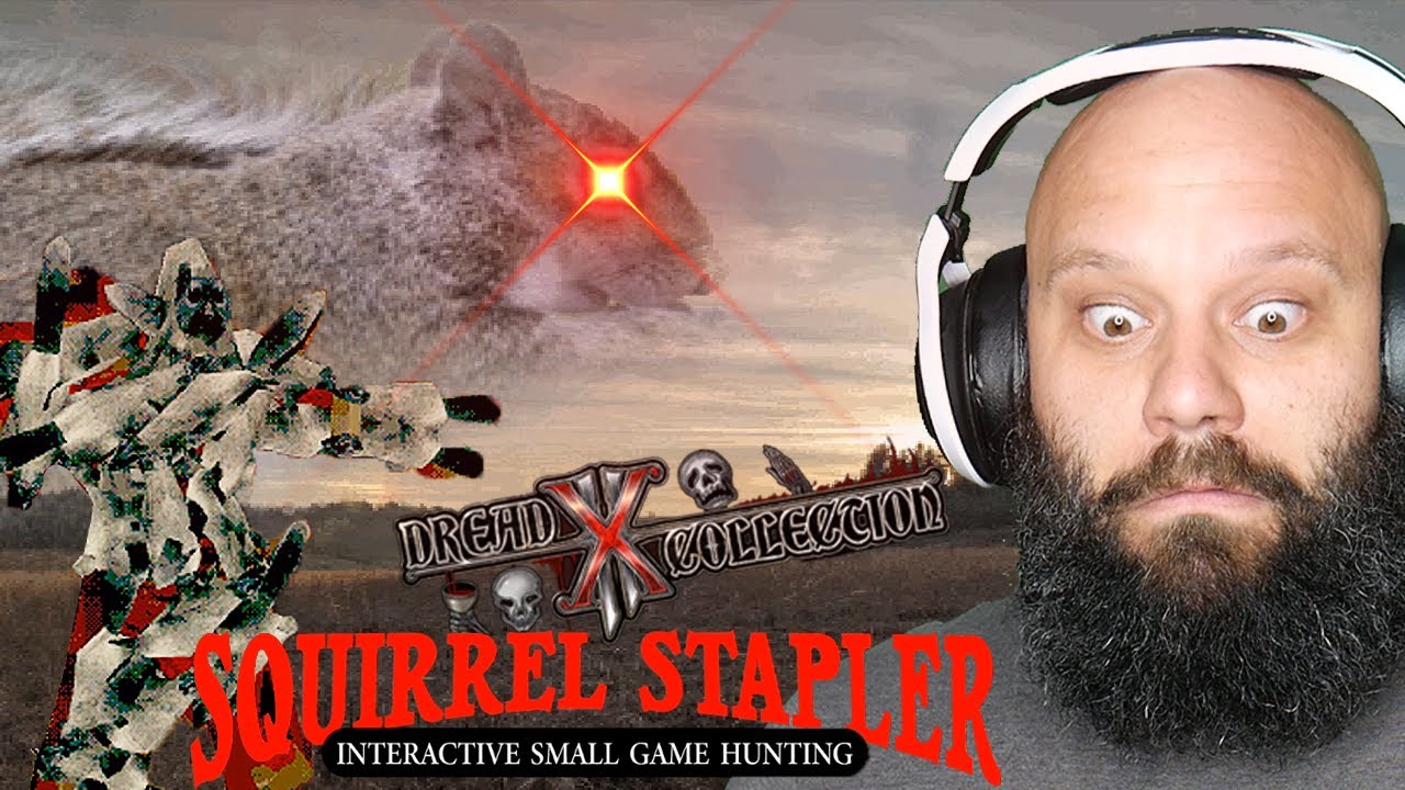 I SHOT GOD?! - Squirrel Stapler - Dread X Collection 2 (Part 2) - YouTube
