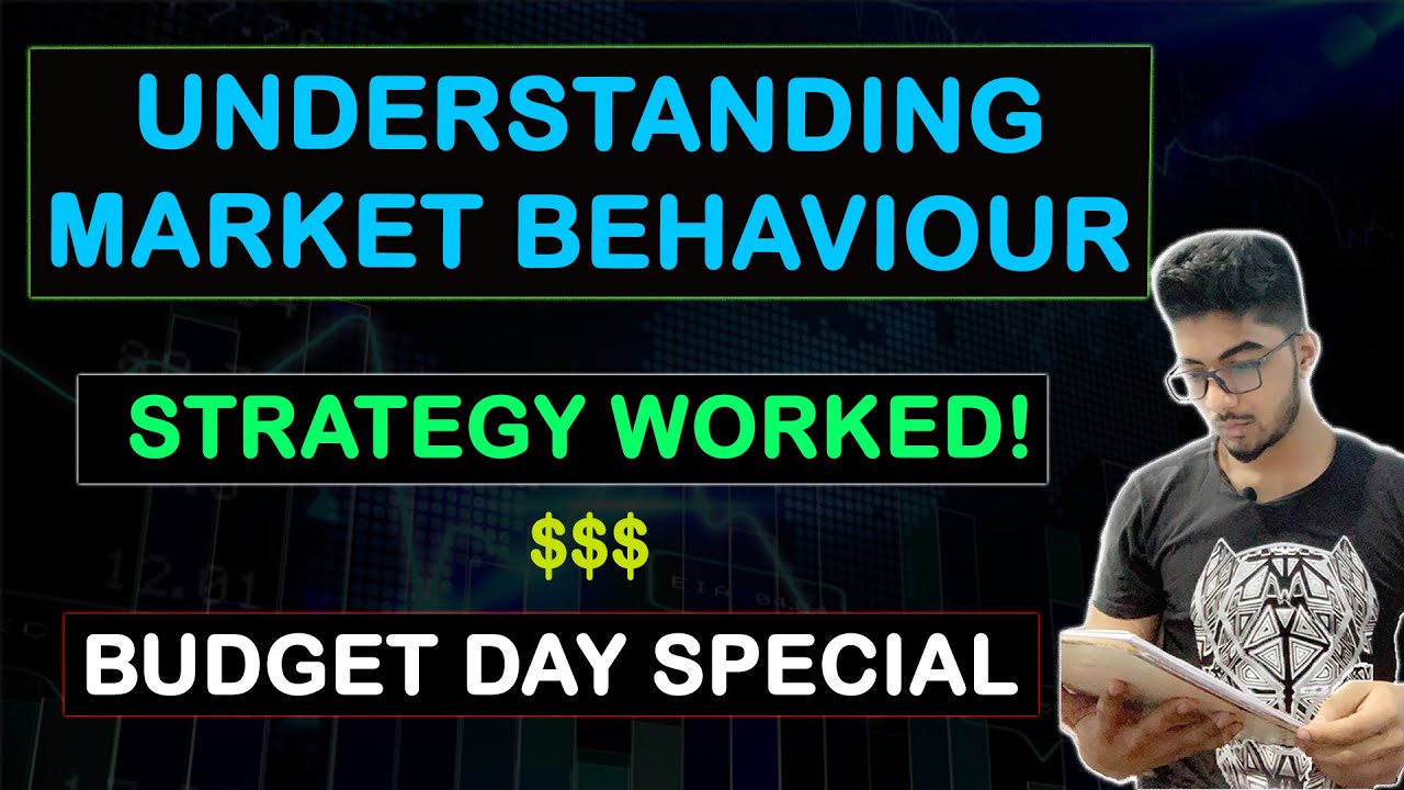 Understanding Market Behavior | Budget Day Special | Ep 11 - YouTube