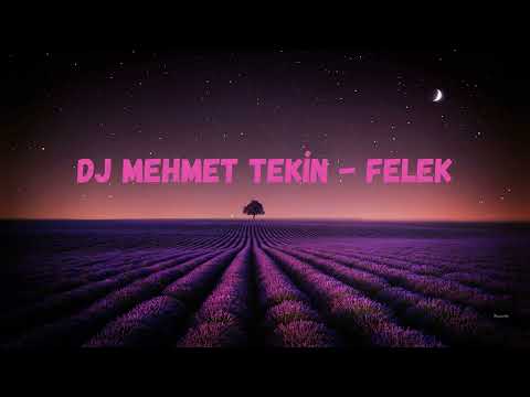 Dj Mehmet Tekin - Felek #turkishseries