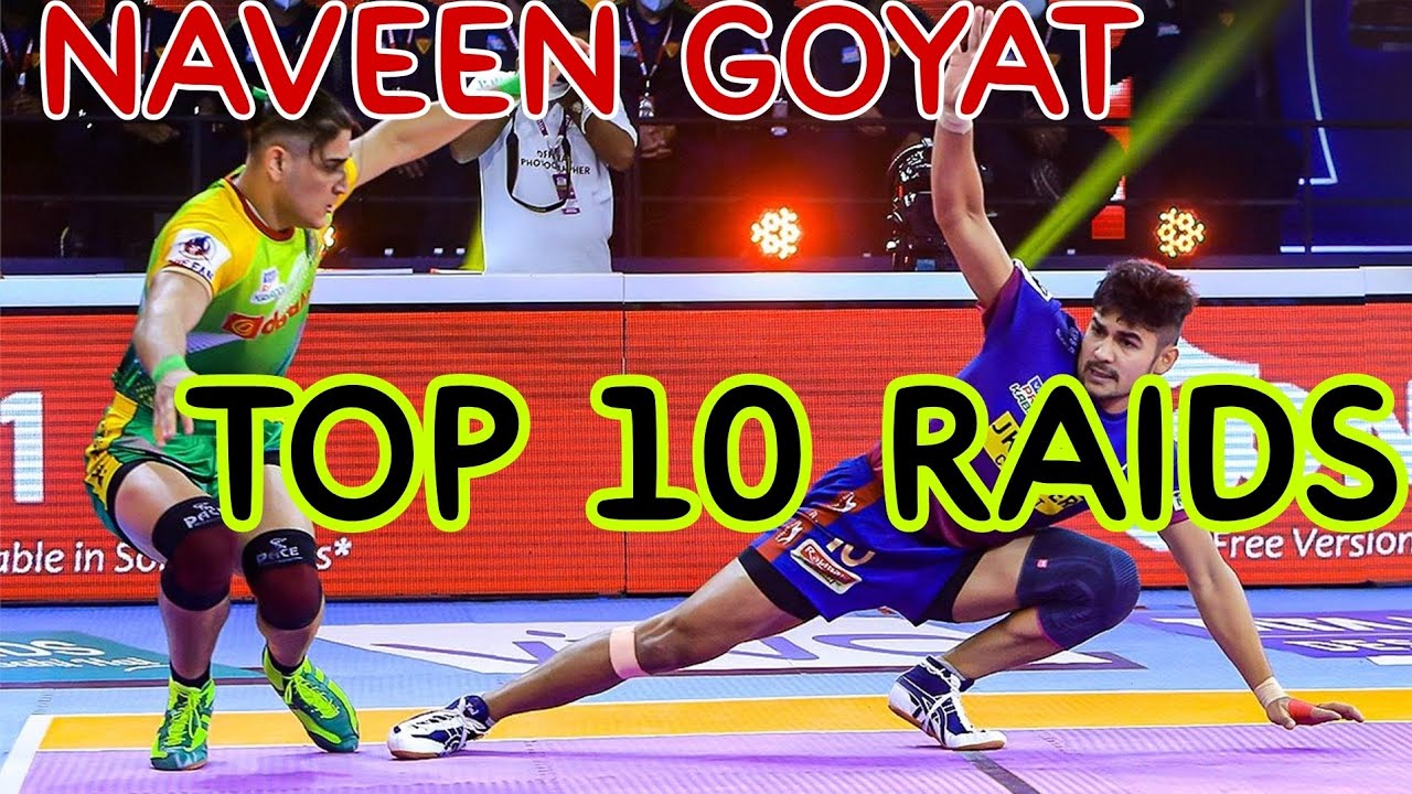 naveen kumar goyat top 10 raids naveen express top 10 raids naveen ...