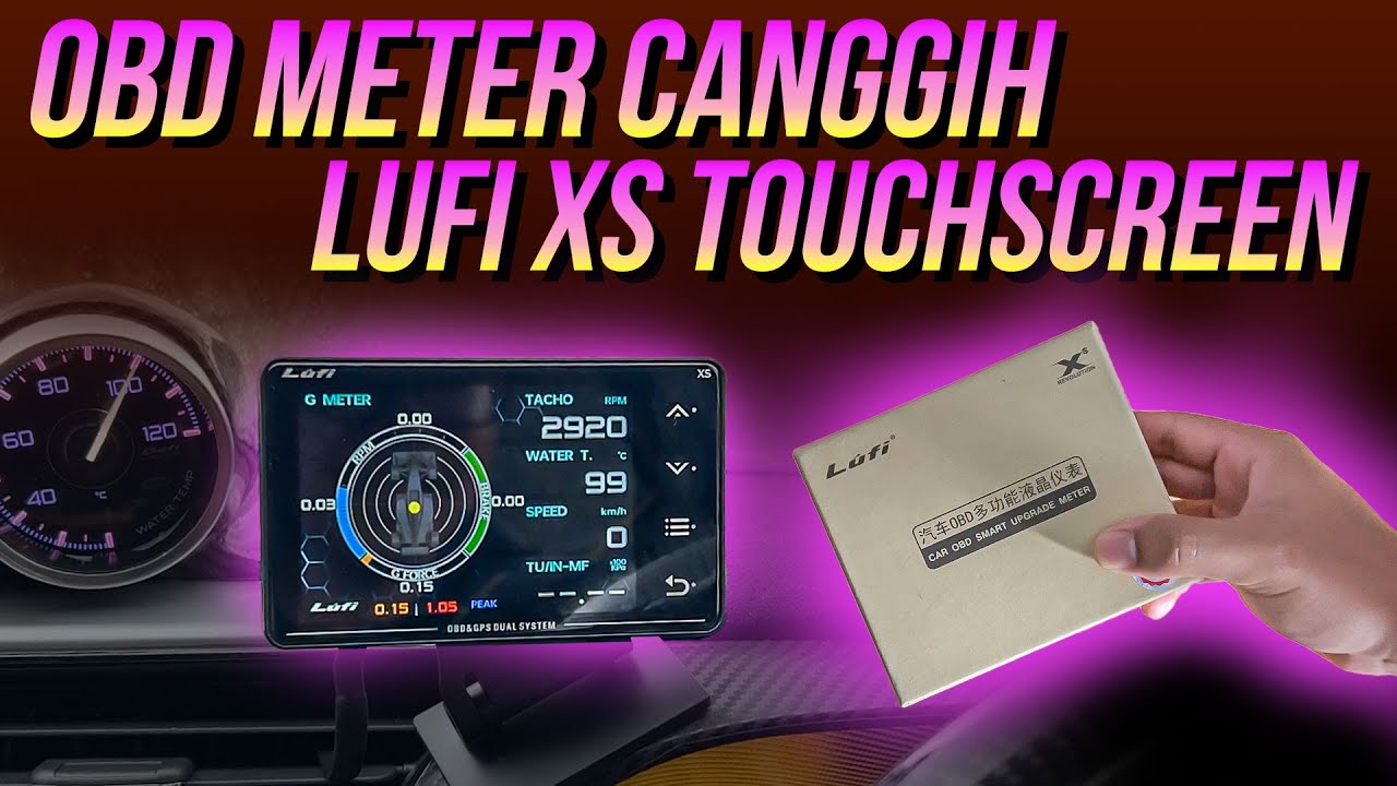 LUFI XS Touchscreen OBD Meter | Ada Function Baru! - YouTube