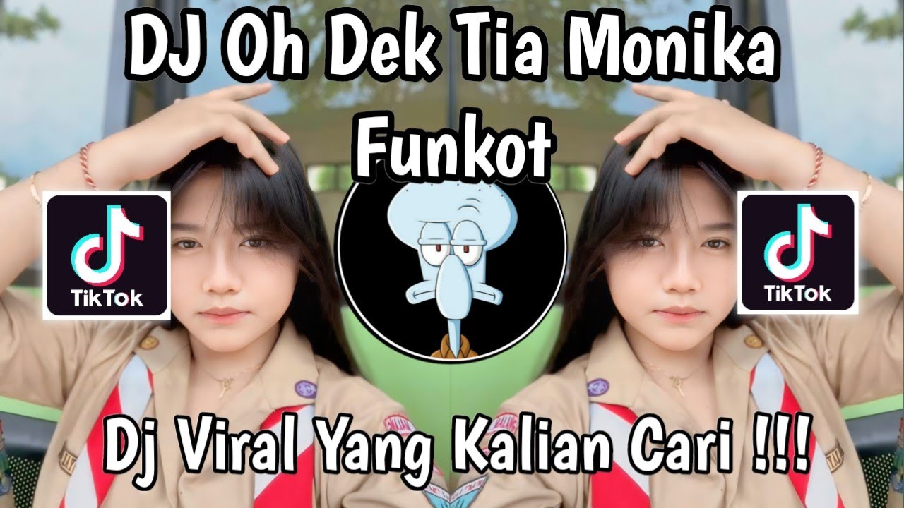 DJ OH DEK TIA MONIKA FUNKOT 𝙴𝙿𝙰𝙼 𝙴𝚂𝚃𝙴𝚃𝙾𝙳🌀 | DJ TIA MONIKA FUNKOT VIRAL ...