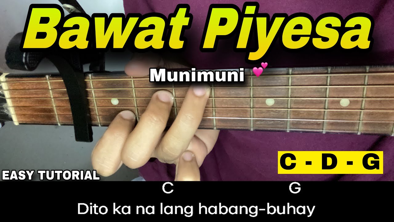 Bawat Piyesa - Munimuni Chords - Chordify