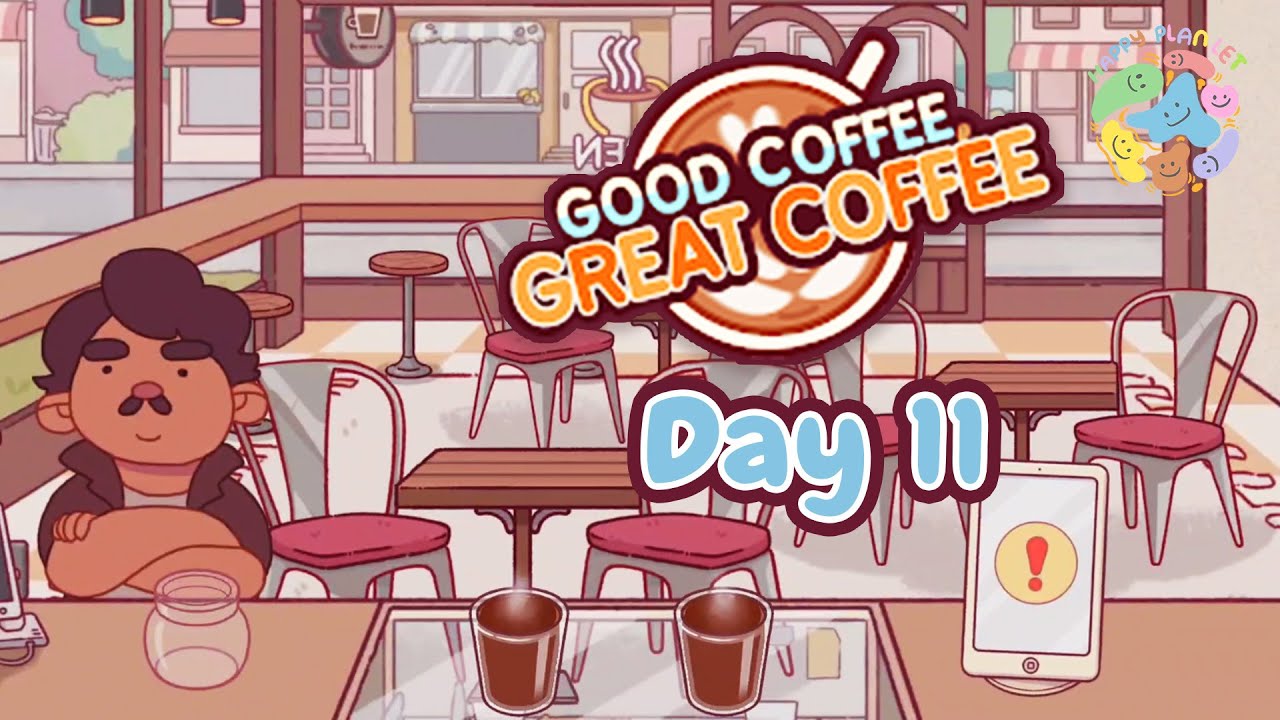Good Coffee, Great Coffee 🐱‍👓 Day 11 🚀 Gameplay Walkthrough 🍏 #goodcoffee #greatcoffee - YouTube