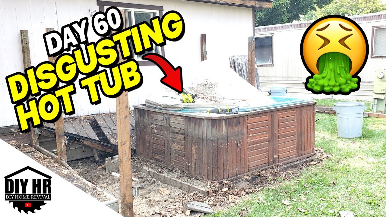 Removing disgusting hot tub deck: Day 60 DIY mobile home renovation ...