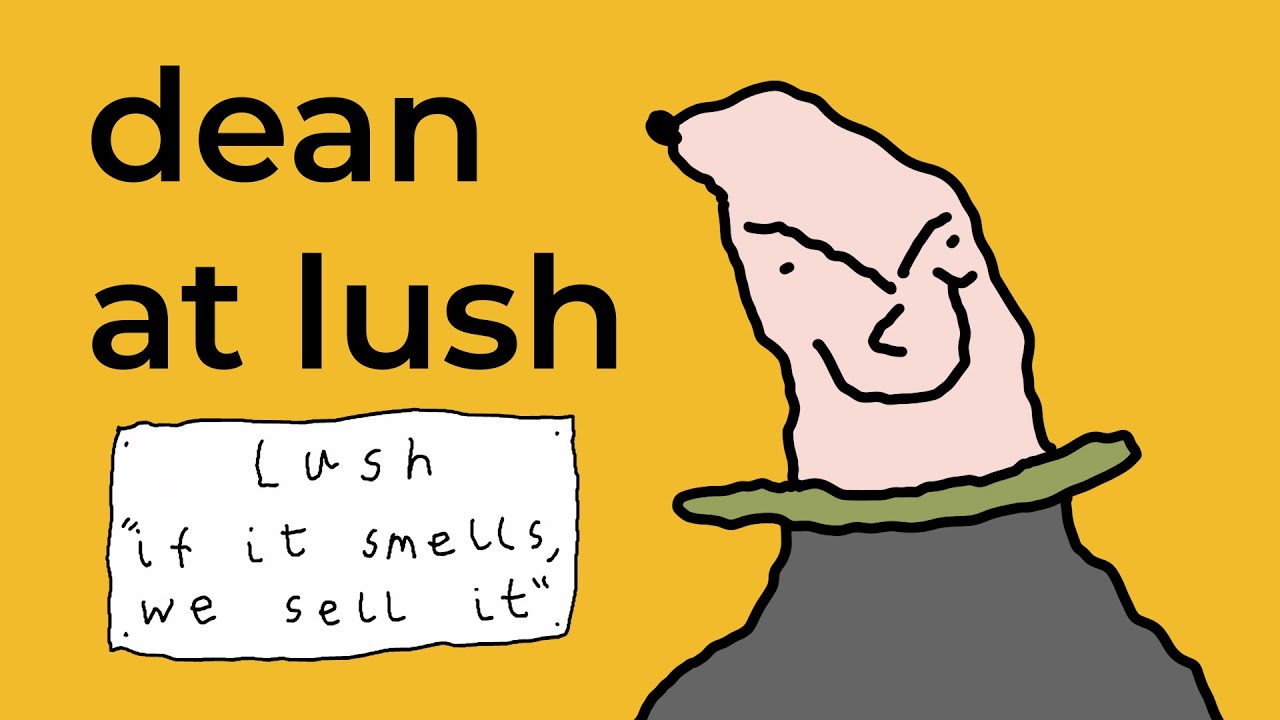 Dean at lush - YouTube