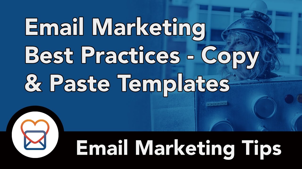 Email Marketing Best Practices - Copy and Paste Templates - YouTube