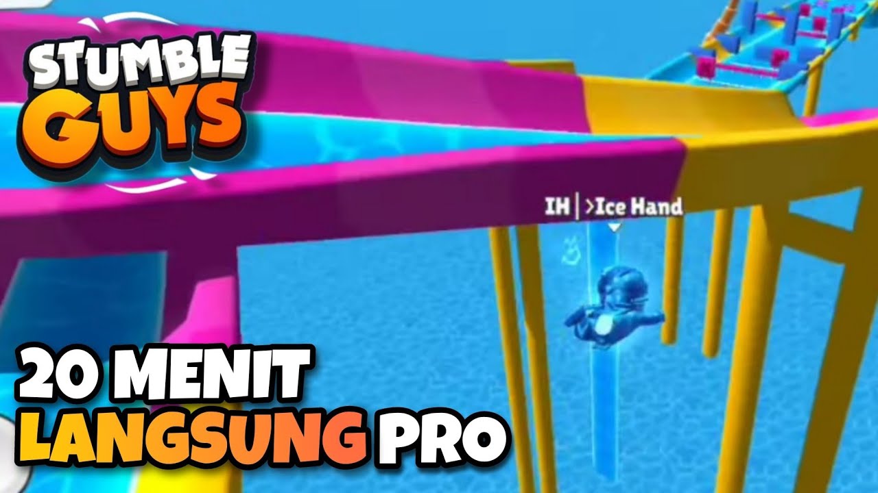 20 MENIT AUTO JADI PRO PLAYER - STUMBLE GUYS - YouTube