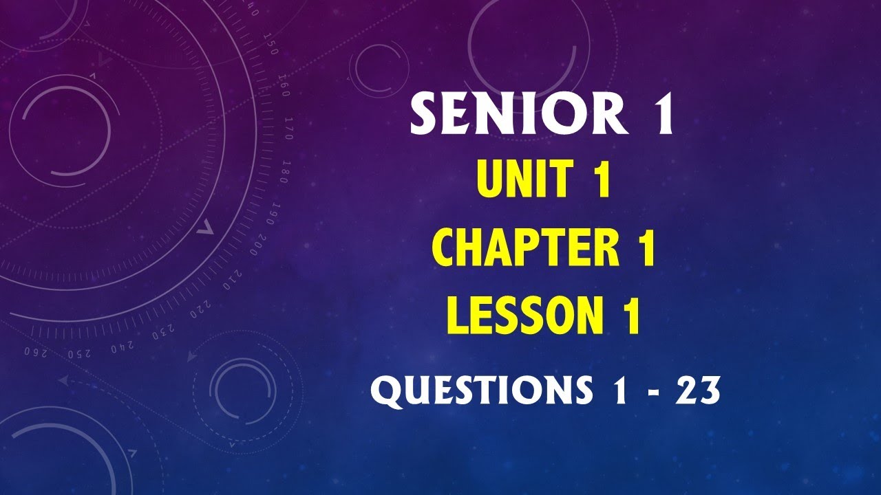 physics - Senior 1 - unit 1 - chapter 1 - lesson 1 ( 1- 23 ...