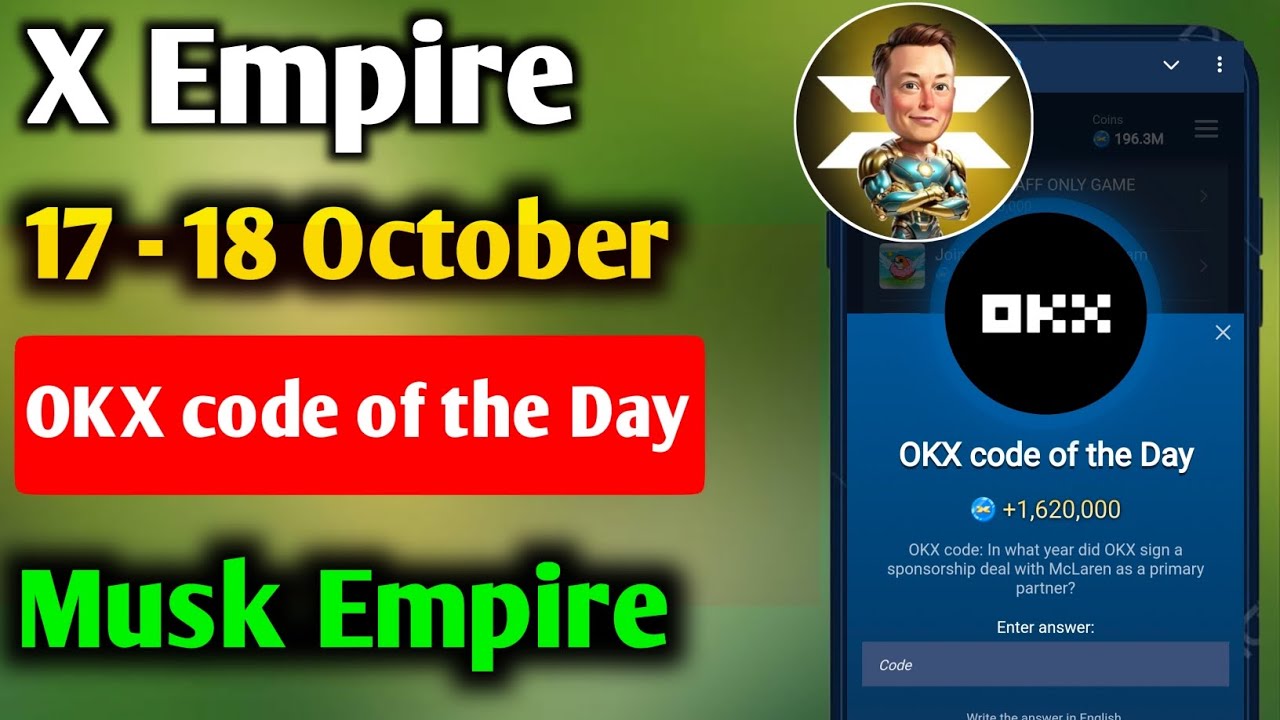 OKX Code Of The Day X Empire 17 October | X Empire Okx Code Of The Day ...