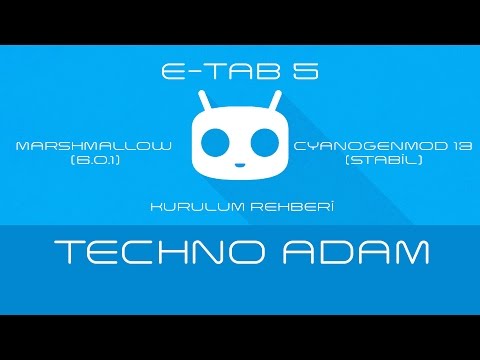 General Mobile E-tab 5 Marshmallow Kurulum Rehberi (CM 13 Stabil)