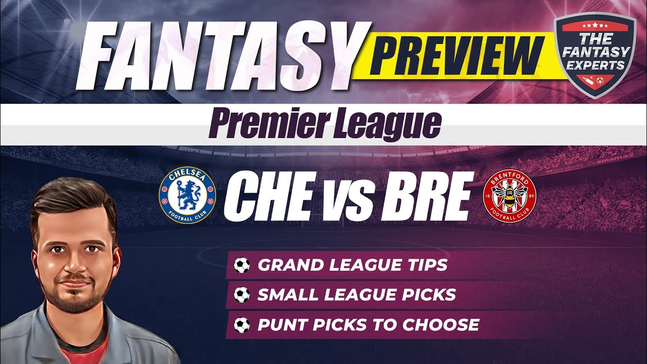 CHE vs BRE Dream11 Team | Chelsea vs Brentford Dream11 Team | Fantasy ...