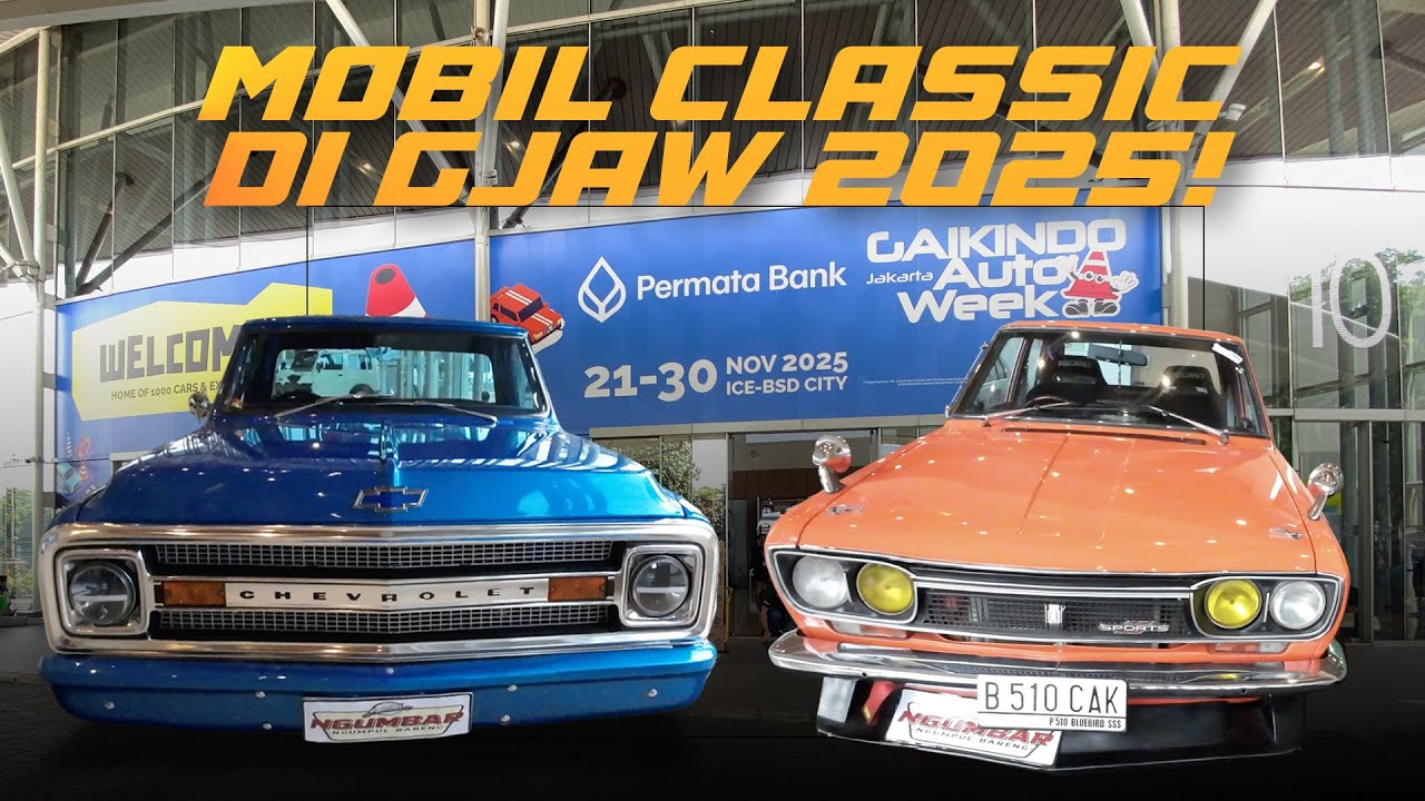 BUKAN CUMA MOBIL BARU, ADA MOBIL CLASSIC JUGA DI GJAW 2025! - YouTube