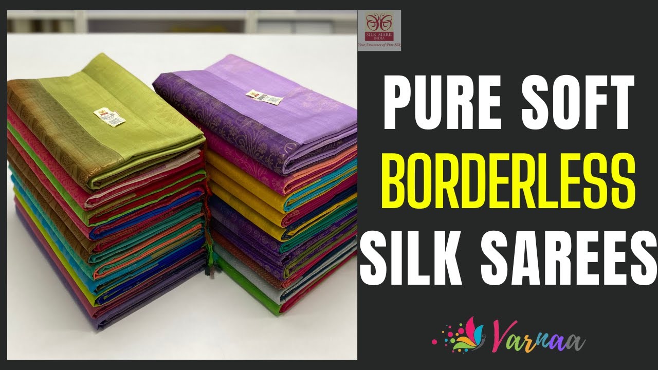 Borderless soft silk sarees | soft silk sarees with out border | Varnaa ...