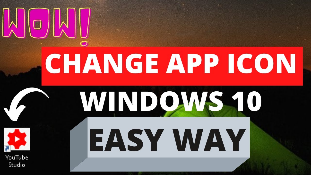 How to change app icon in windows 10 | easy way. - YouTube