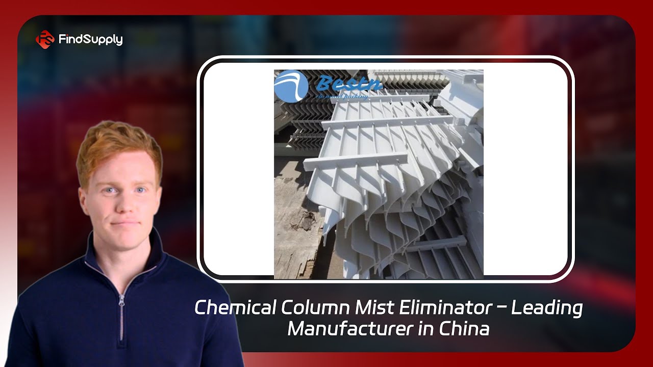 Chemical Column Mist Eliminator – Leading Manufacturer in China - YouTube