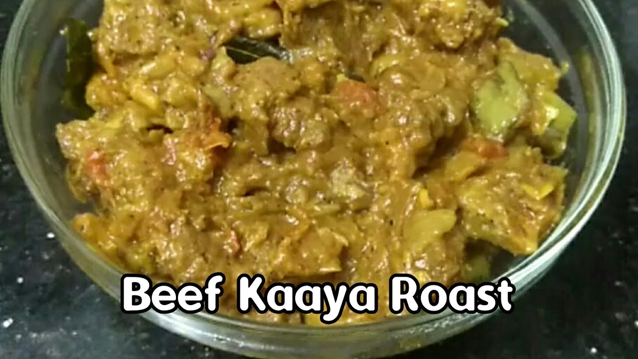 Beef kaaya roast kerala style - YouTube