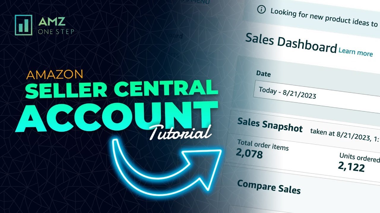 How to Open a Seller Central Account {The Basics: Do's and Don’ts ...