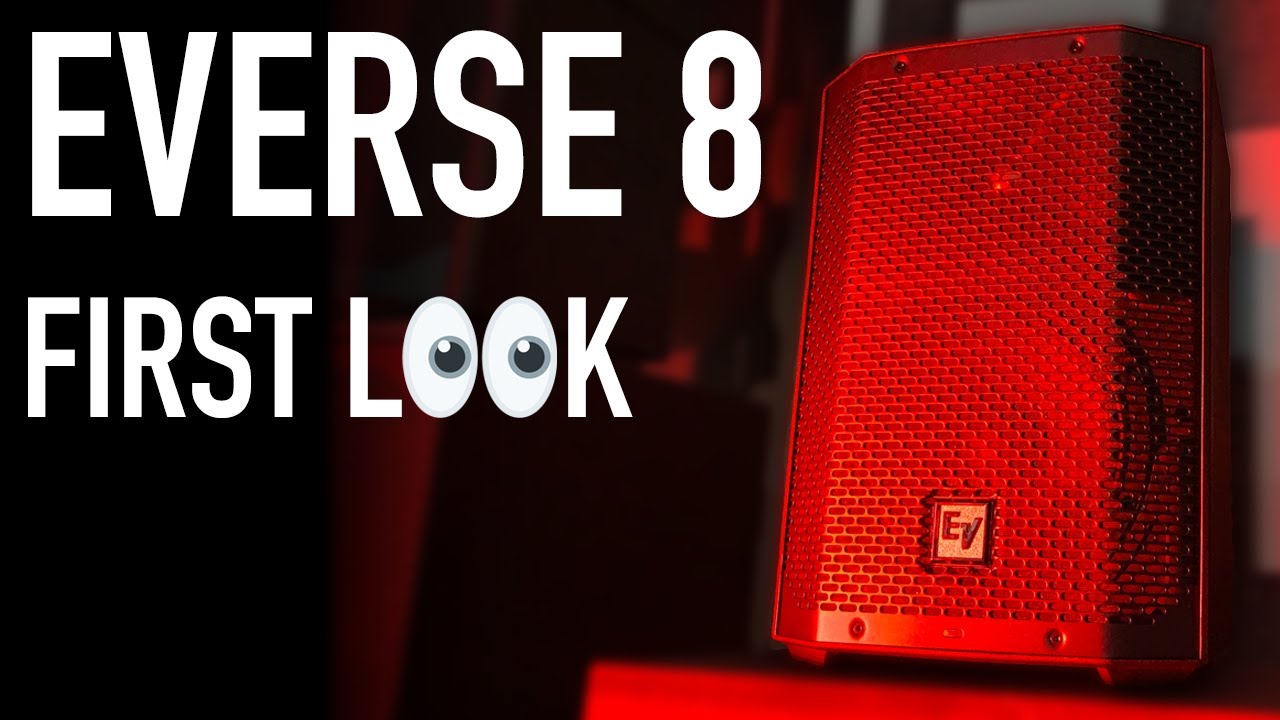 Electro-Voice EVERSE 8 Battery-Powered Loudspeaker | OVERVIEW - YouTube
