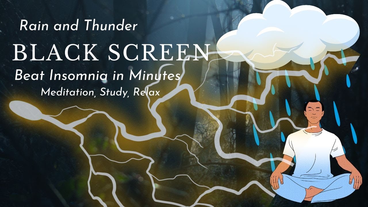 Black Screen Rain & Thunder Sounds for Ultimate Sleep, Relaxation, and ...