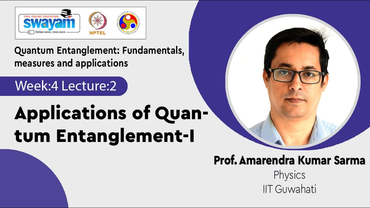 Lec 15: Applications of Quantum Entanglement-I - YouTube