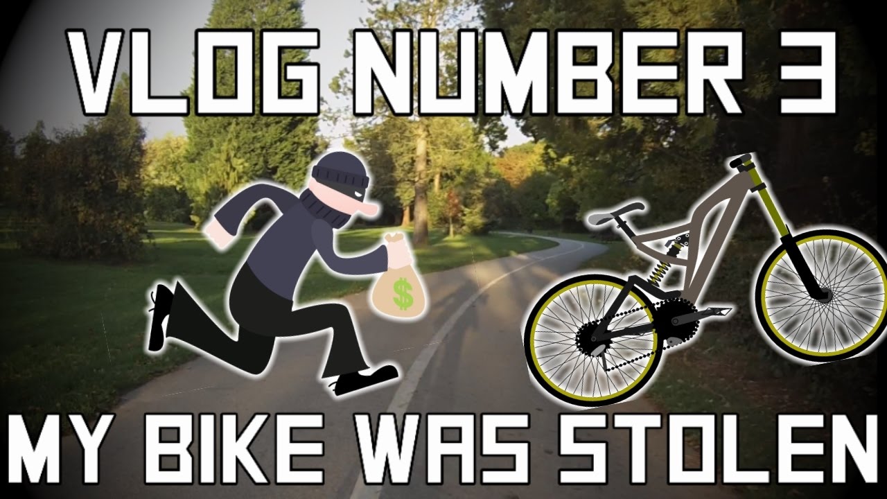 MY BIKE WAS STOLEN TODAY | Vlog Episode 3 - YouTube