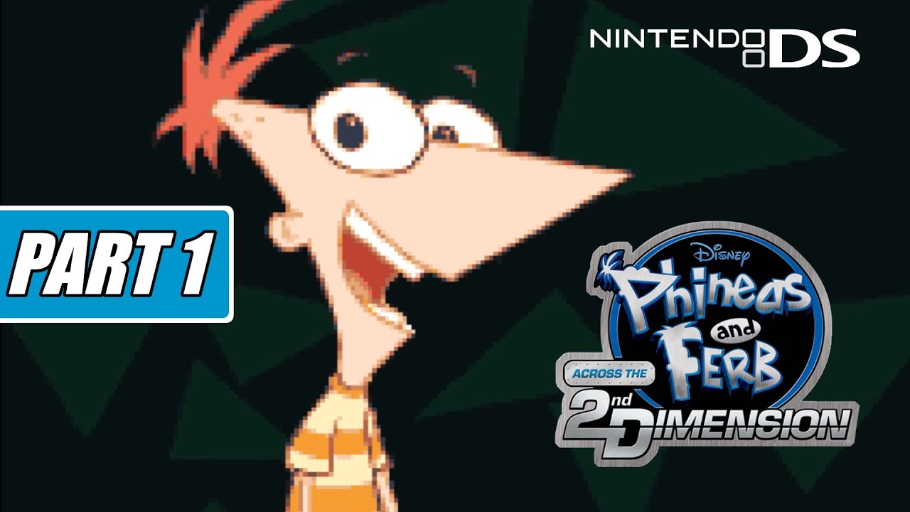 Phineas and Ferb: Across the 2nd Dimension Gameplay Nintendo DS Part 1 ...