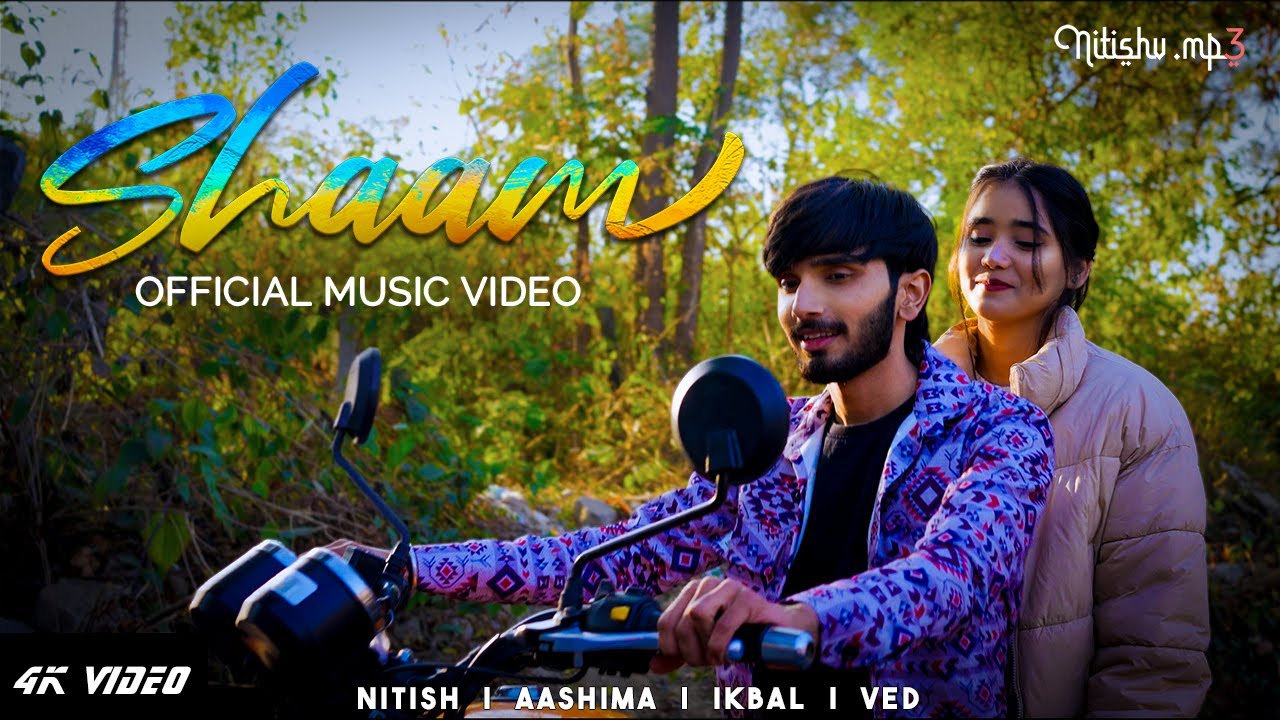 Shaam (Official Music Video) | Nitish V. | Aashima B. | Ikbal S. | VED ...