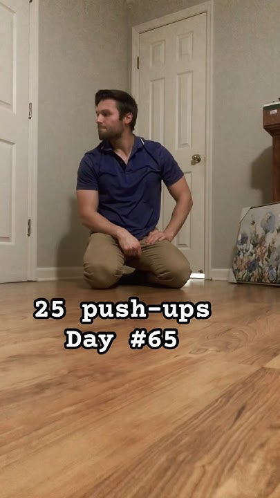 25 push-ups day #65 - YouTube